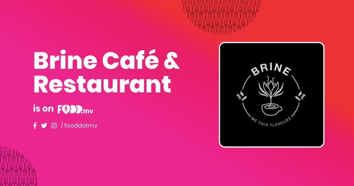 Food.mv - Restaurants | Brine Café & Restaurant