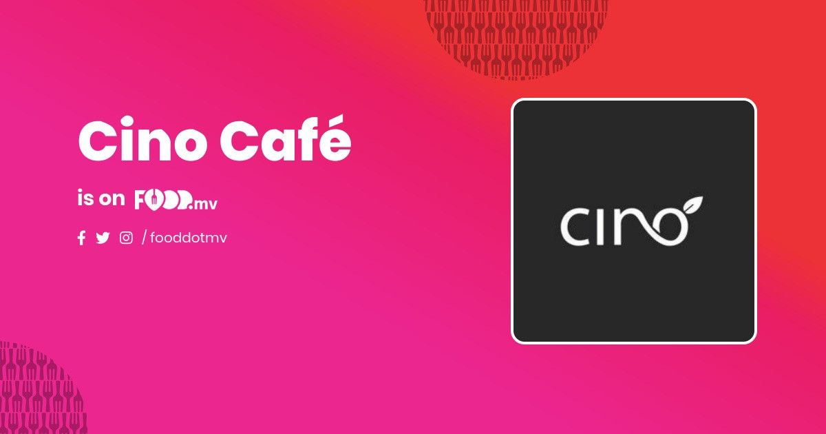 Food.mv - Restaurants | Cino Café
